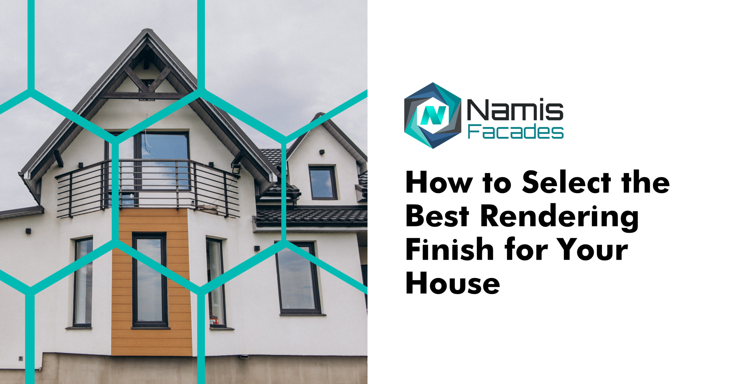 How to Select the Best Rendering Finish for Your House | Namis Facades